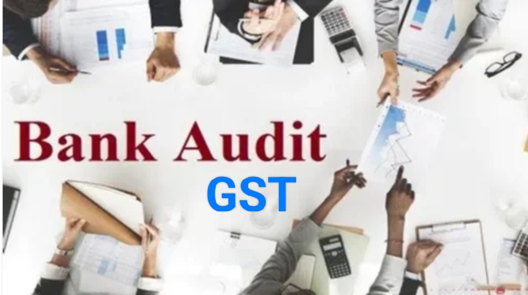 CBIC Introduces Common Bank Audit Plan for GST Officers: All You Want ...