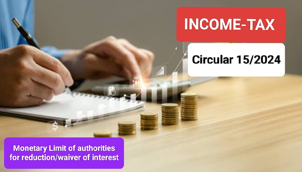 Monetary Limits for Reduction or Waiver of Interest under Section 220(2 ...