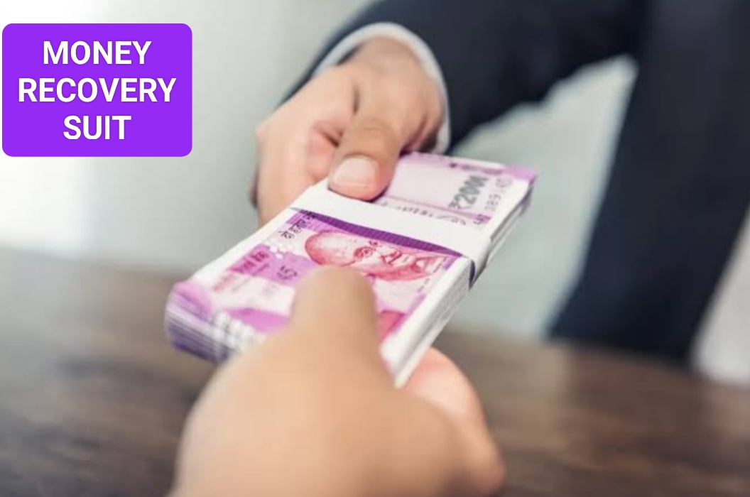 How to File a Money Recovery Suit in India: A Complete Legal Guide ...