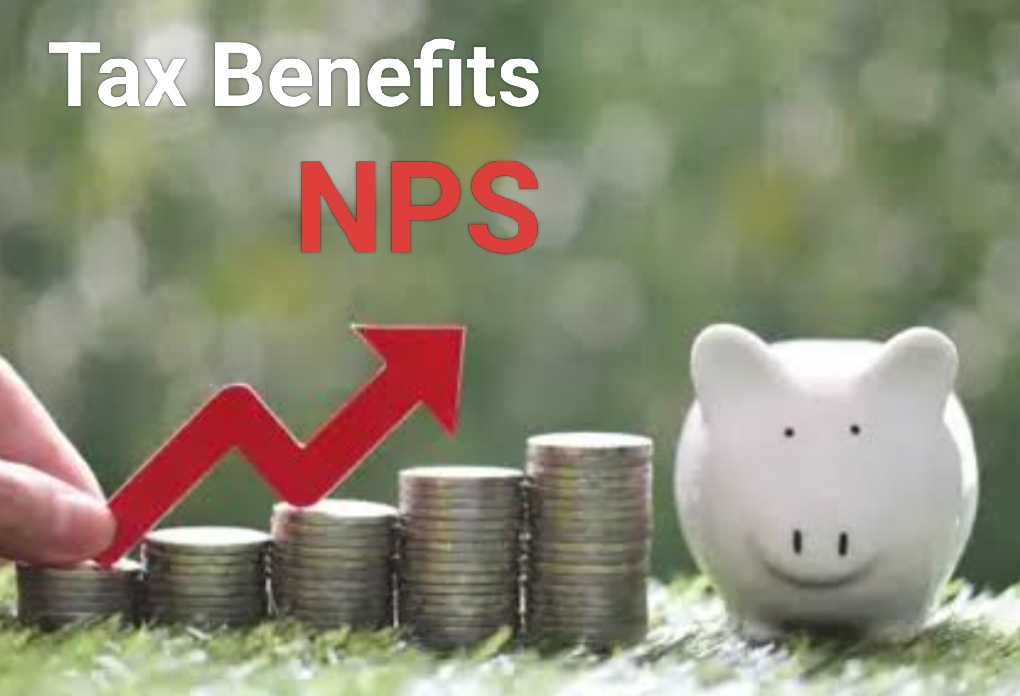 Tax Benefits of Deposits under National Pension Scheme (NPS) as per ...